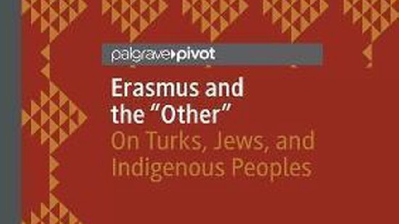 Erasmus Seminar: Nathan Ron and Han van Ruler on Erasmus and anti ...