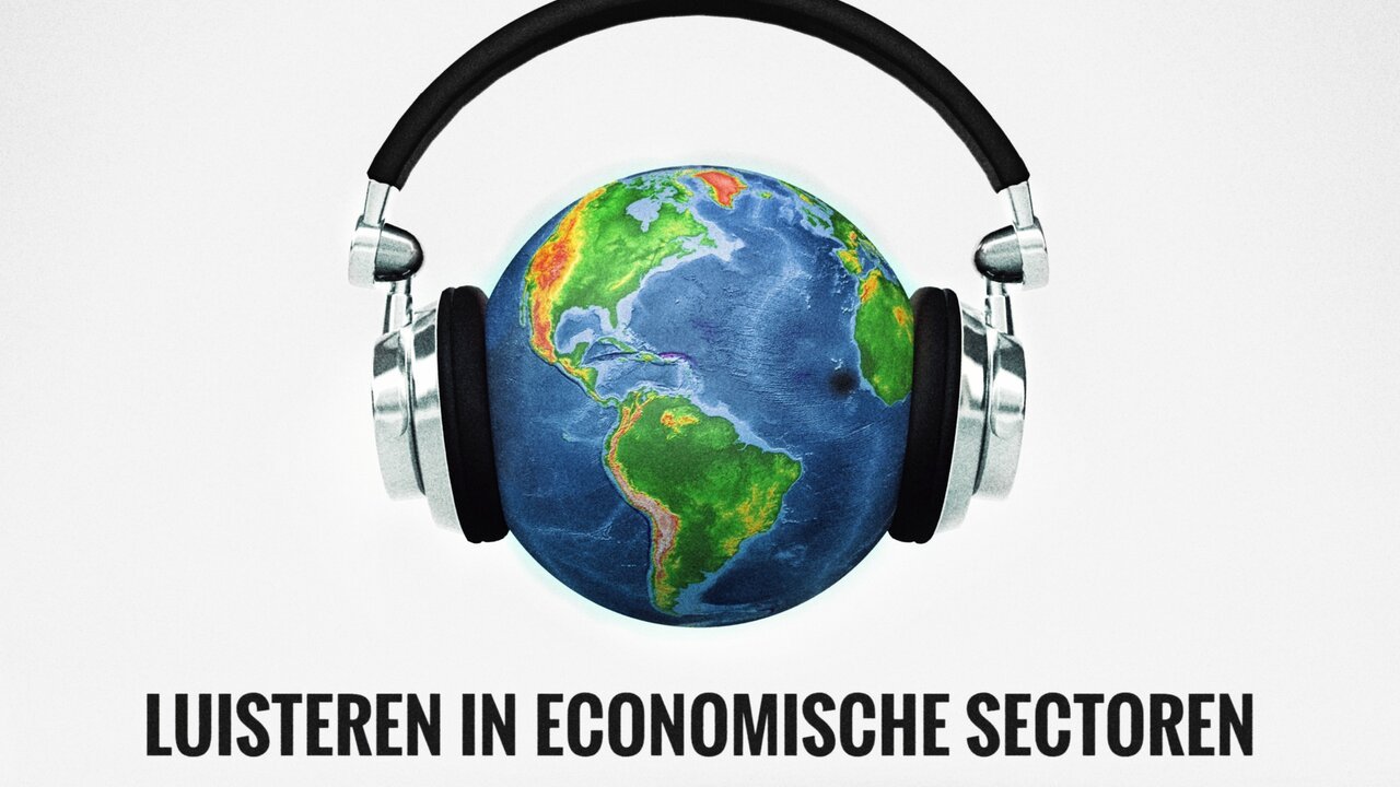 Luisteren in economische sectoren [Dutch] | Erasmus University Rotterdam